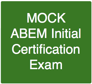 15 Useful Tips to Ace Your ABEM Initial Certification Exam - RoshReview.com